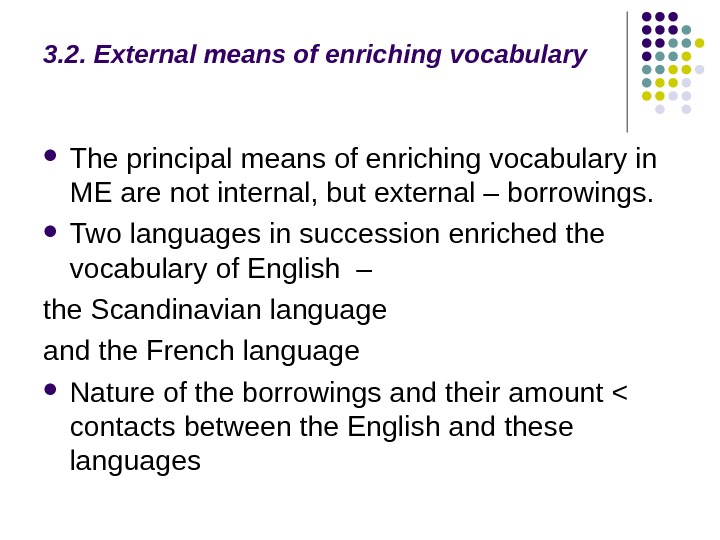 Lecture_2_7 DEVELOPMENT OF ENGLISH VOCABULARY FROM the 12