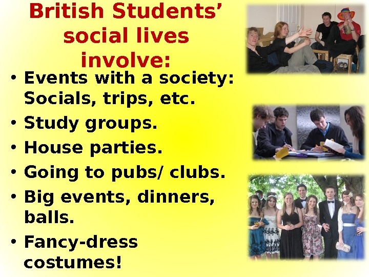 University Life in the UK How do