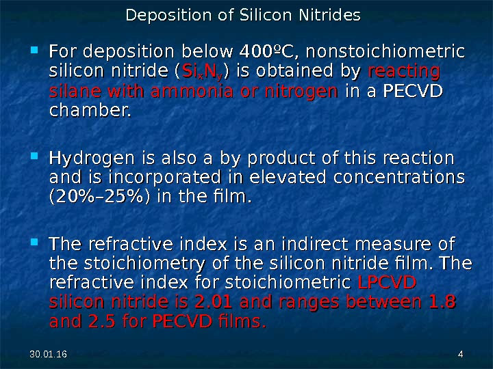 30. 01. 16 11 Deposition of Silicon Nitrides