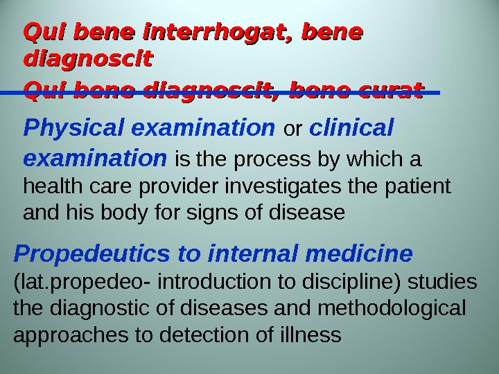 Propedeutics of internal medicine as an introduction to