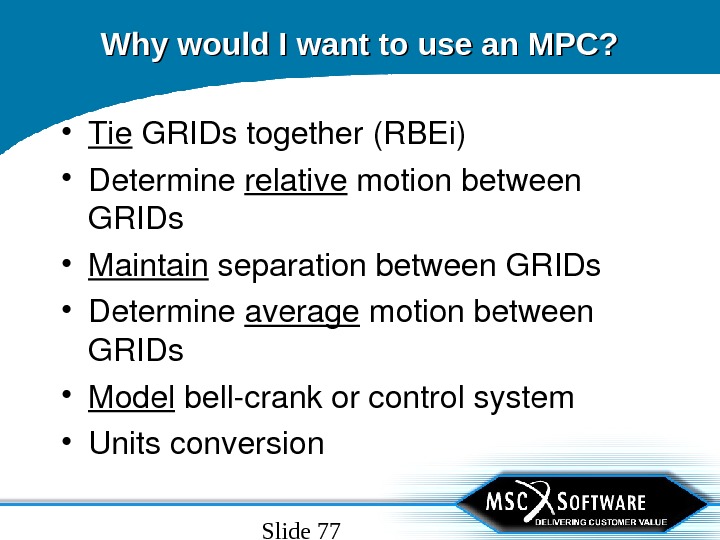 RBEs and MPCs in MSC. Nastran ARipRoarin’Reviewof RigidElements