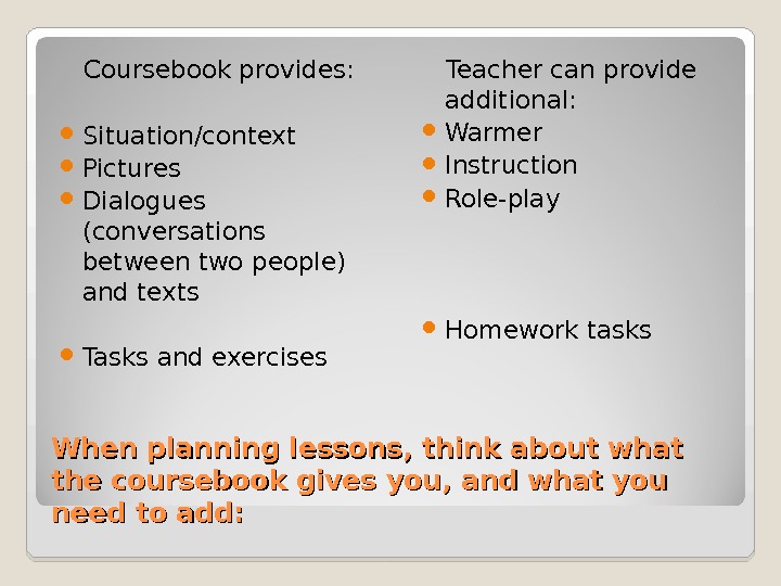 Using and Selecting Various Resources in Teaching