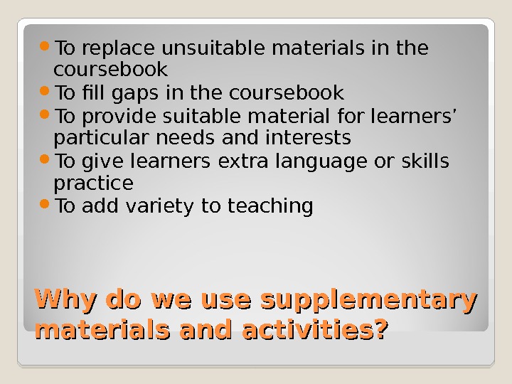 Using and Selecting Various Resources in Teaching