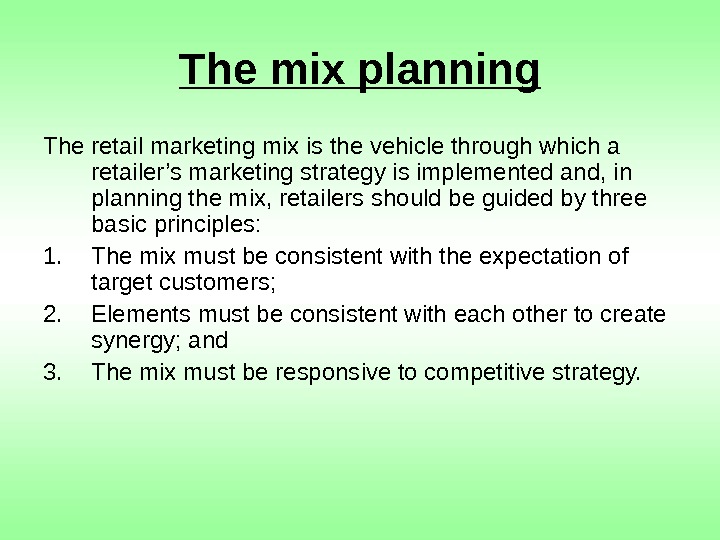 Retail Marketing Mix and Planning International Retailing