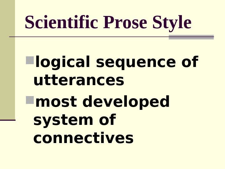 Scientific Prose Style Humanitarian sciences Exact