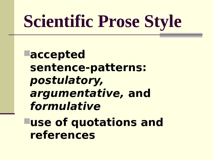 Scientific Prose Style Humanitarian sciences Exact