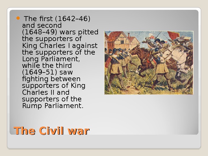 The Great Britain The civil war The