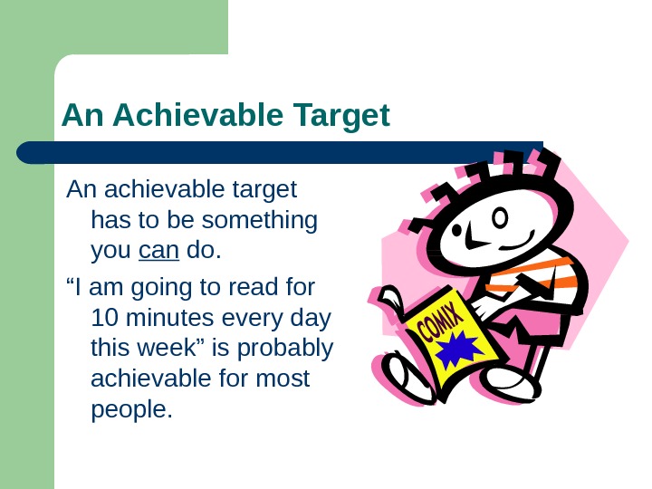 Setting SMART Targets Making sense of target setting!