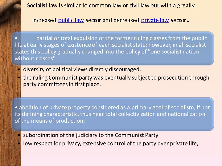 SOCIALIST LAW • Socialist law