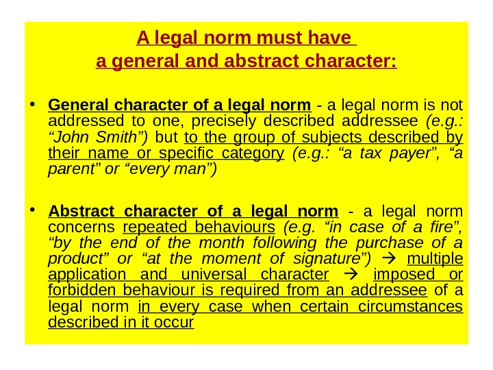 Sources of law Legal norm – definition