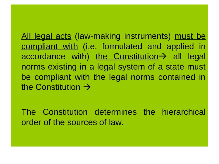 Sources of law Legal norm – definition