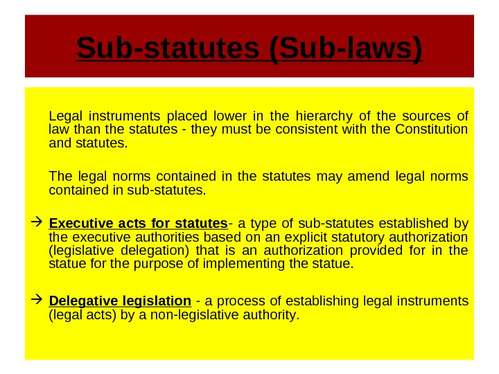 Sources of law Legal norm – definition