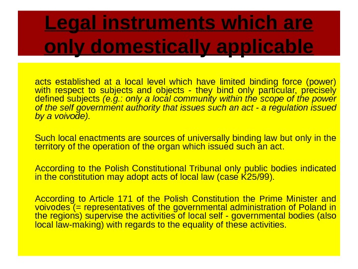Sources of law Legal norm – definition