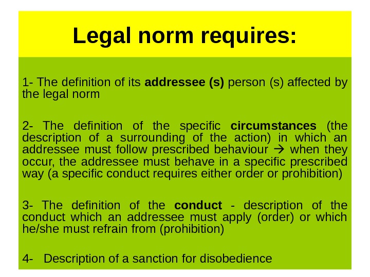 Sources of law Legal norm – definition
