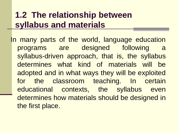Current Trends in Syllabus Design and Materials Development