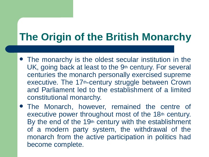 The Monarchy in Britain The Origin of