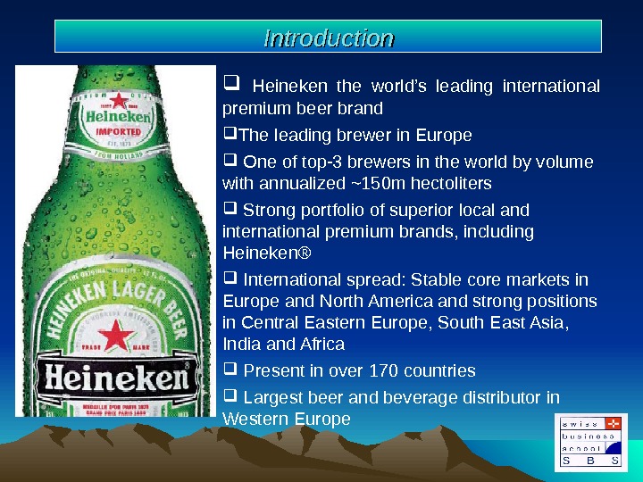The Analysis Report For the Case “ Heineken