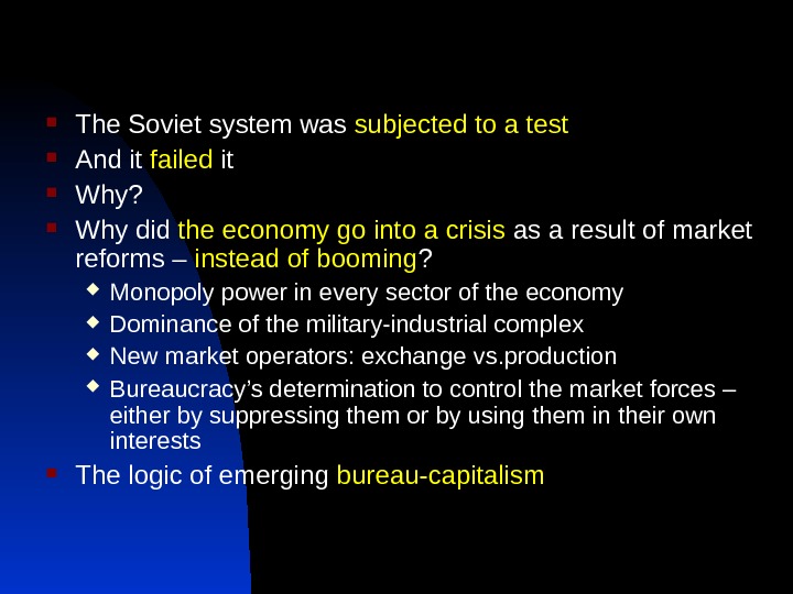 The Fall of the Soviet System