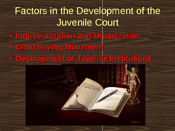 The Juvenile Justice System Nineteenth Century Juvenile