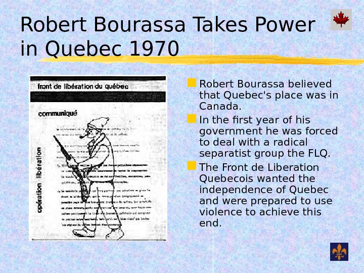 The “Quiet” and Not So “Quiet Revolution” Quebec