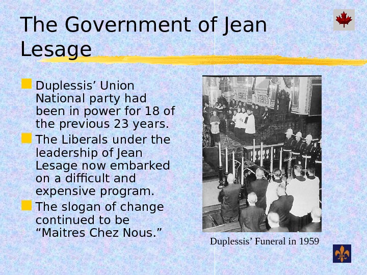 The “Quiet” and Not So “Quiet Revolution” Quebec