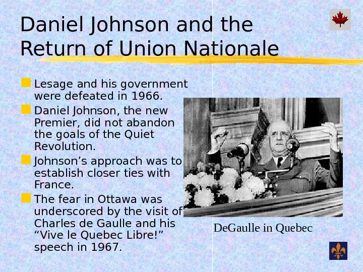 The “Quiet” and Not So “Quiet Revolution” Quebec