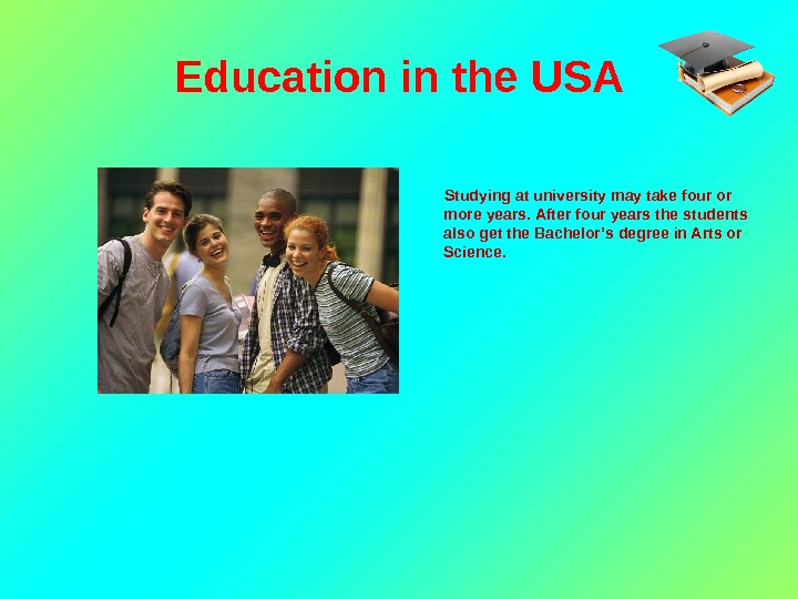 Презентация the system of education in the usa