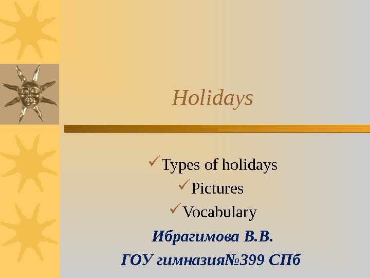 Holidays Types of holidays Pictures