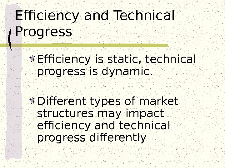 Презентация Week 3 Efficiency and Technical Progress