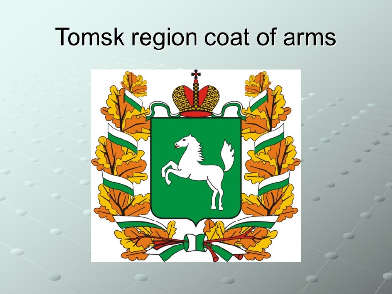 Tomsk region Tomsk region coat of arms Tomsk
