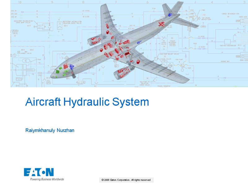 Aircraft Hydraulic System Raiymkhanuly Nurzhan Introduction Aircraft’s ...