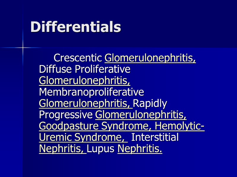 RENAL DISEASE Acute glomerulonephritis Acute GN is characterized