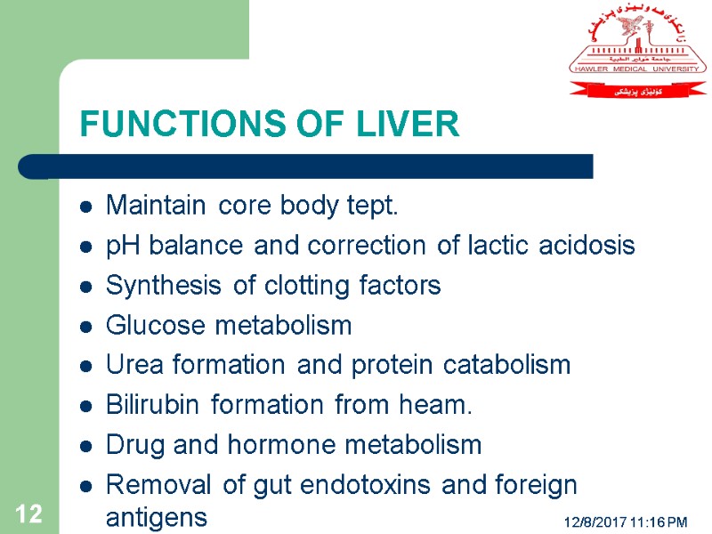 THE LIVER Hawler Medical University College of Medicine