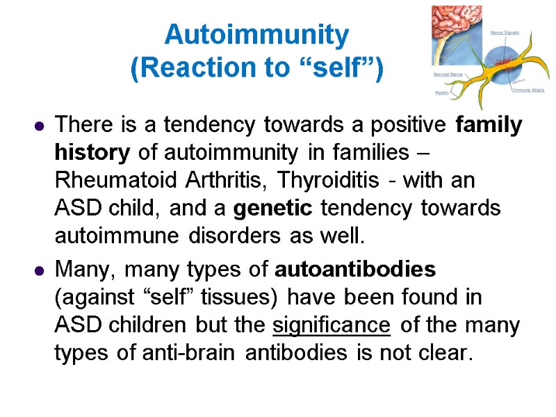 Autism and the Immune System Jane M. El-Dahr,