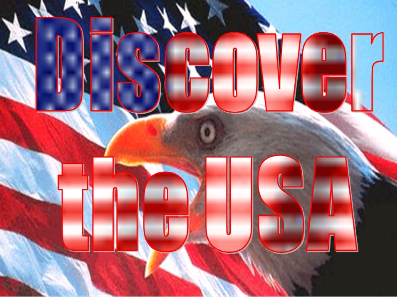 Discover the USA The United States of America