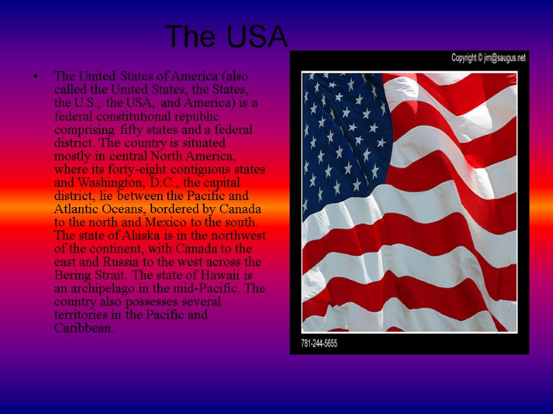 The USA The United States of America (also