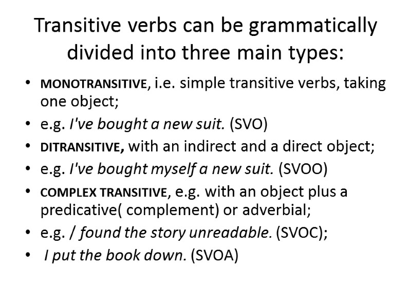THE VERB AND ITS CATEGORIES What are verbs?