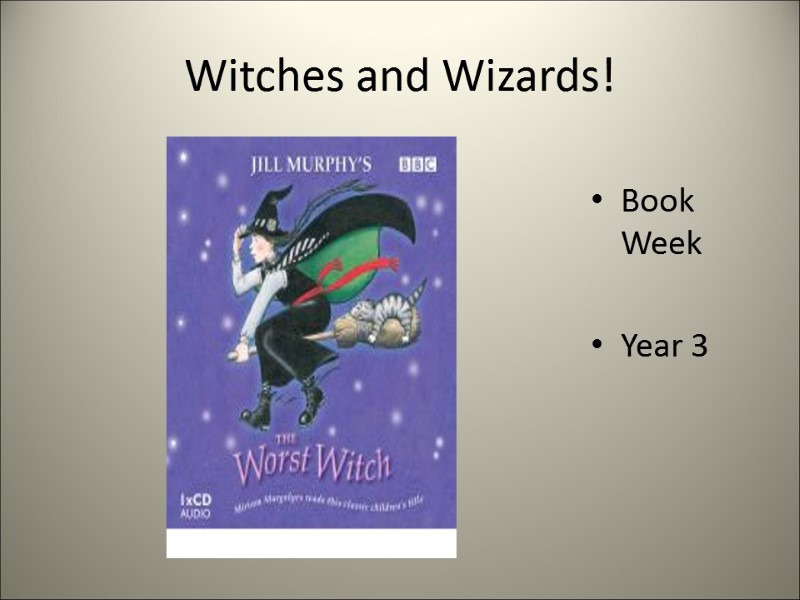 Witches and Wizards! Book Week Year 3 Monday: