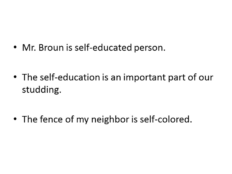 The prefix self In you topical vocabulary there