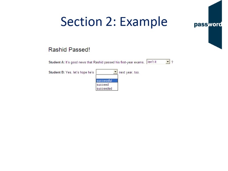 Taking the Password Test Test Overview 12 “Can