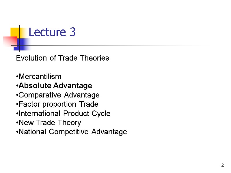 Classical Theories of International Trade Lecture 3 2