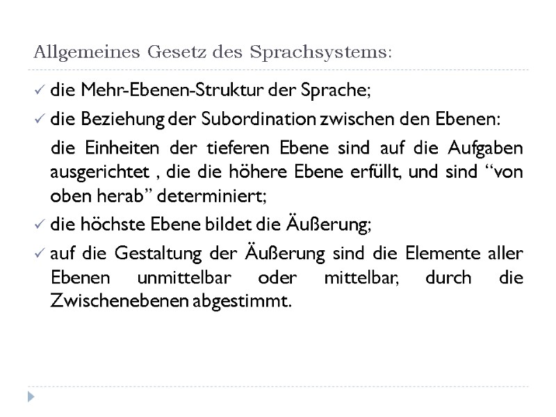 Vorlesung 2 Gliederung der Grammatik in der modernen