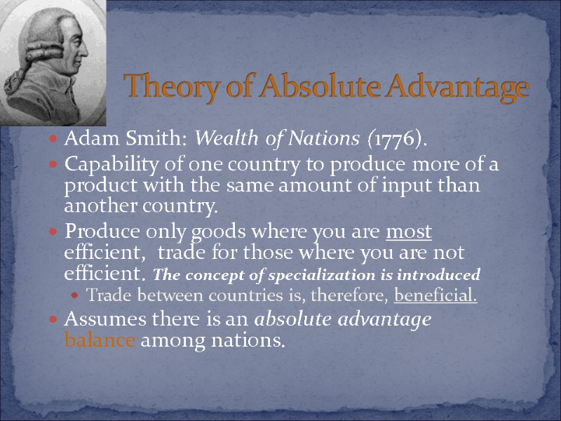 International Economic Relation Topic 2. International Trade Theory: