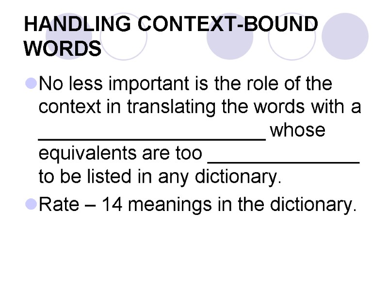 LEXICAL PROBLEMS OF TRANSLATION Lecture 4. Lexical problems
