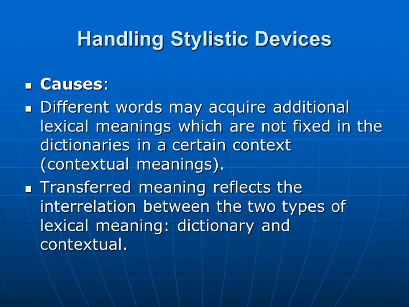 STYLISTIC ASPECTS OF TRANSLATION Lectures 6. Handling Stylistically-Marked