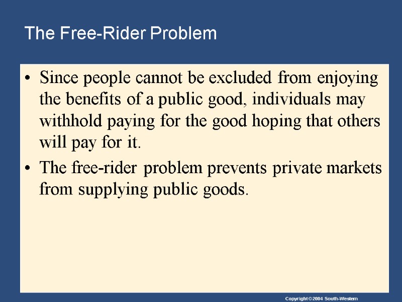 11 Public Goods and Common Resource “The best