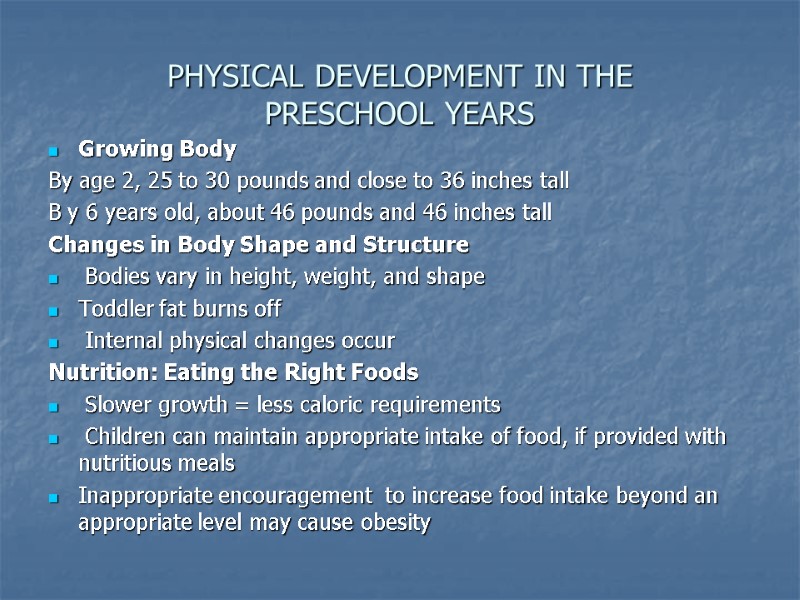 Psychology and Human Development Lecture 6. Physical