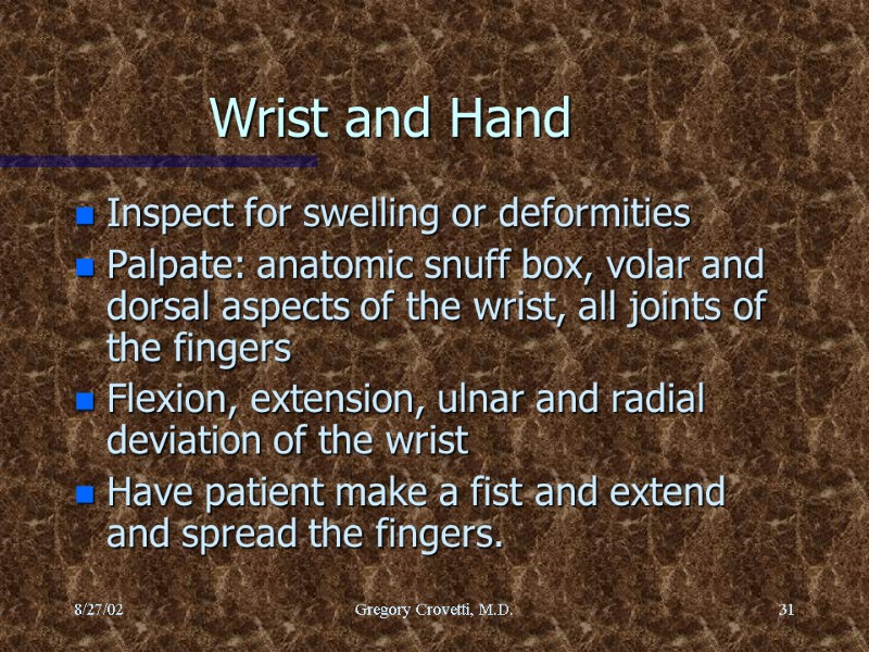 1 General Musculoskeletal Screening: Upper Extremities Gregory Crovetti,