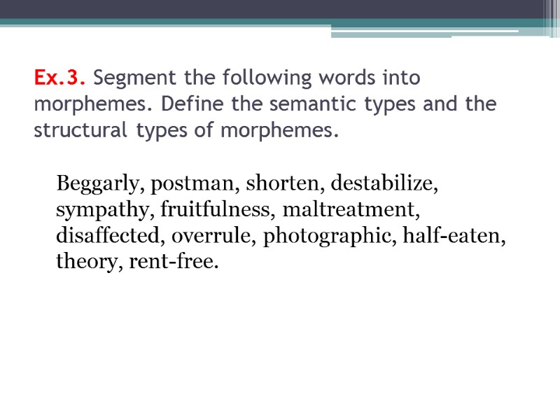 Morphemes. The Structure of the English Word Lecture