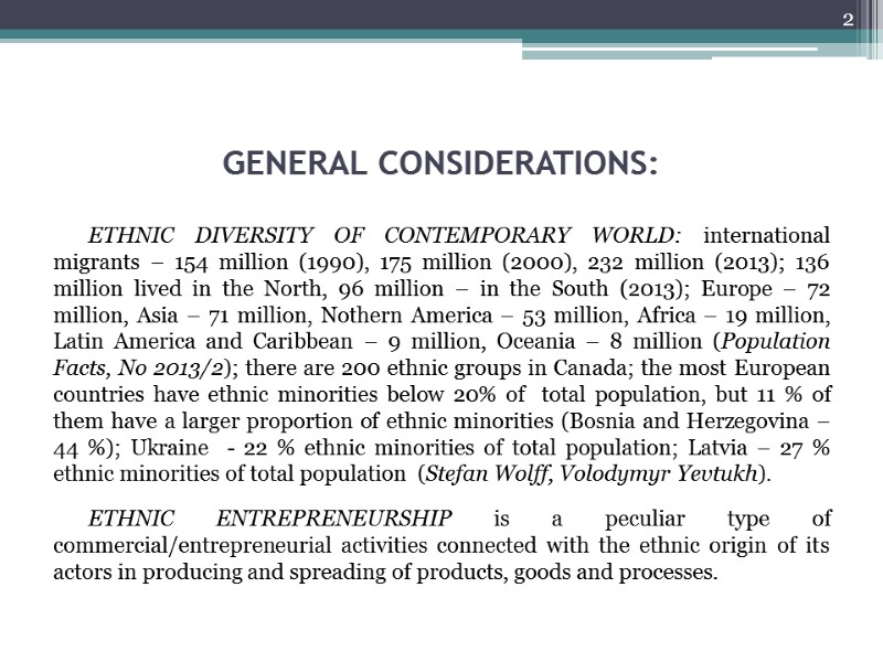 ETHNIC ENTREPRENEURSHIP IN THE SOCIAL SPACE OF POLYETHNIC